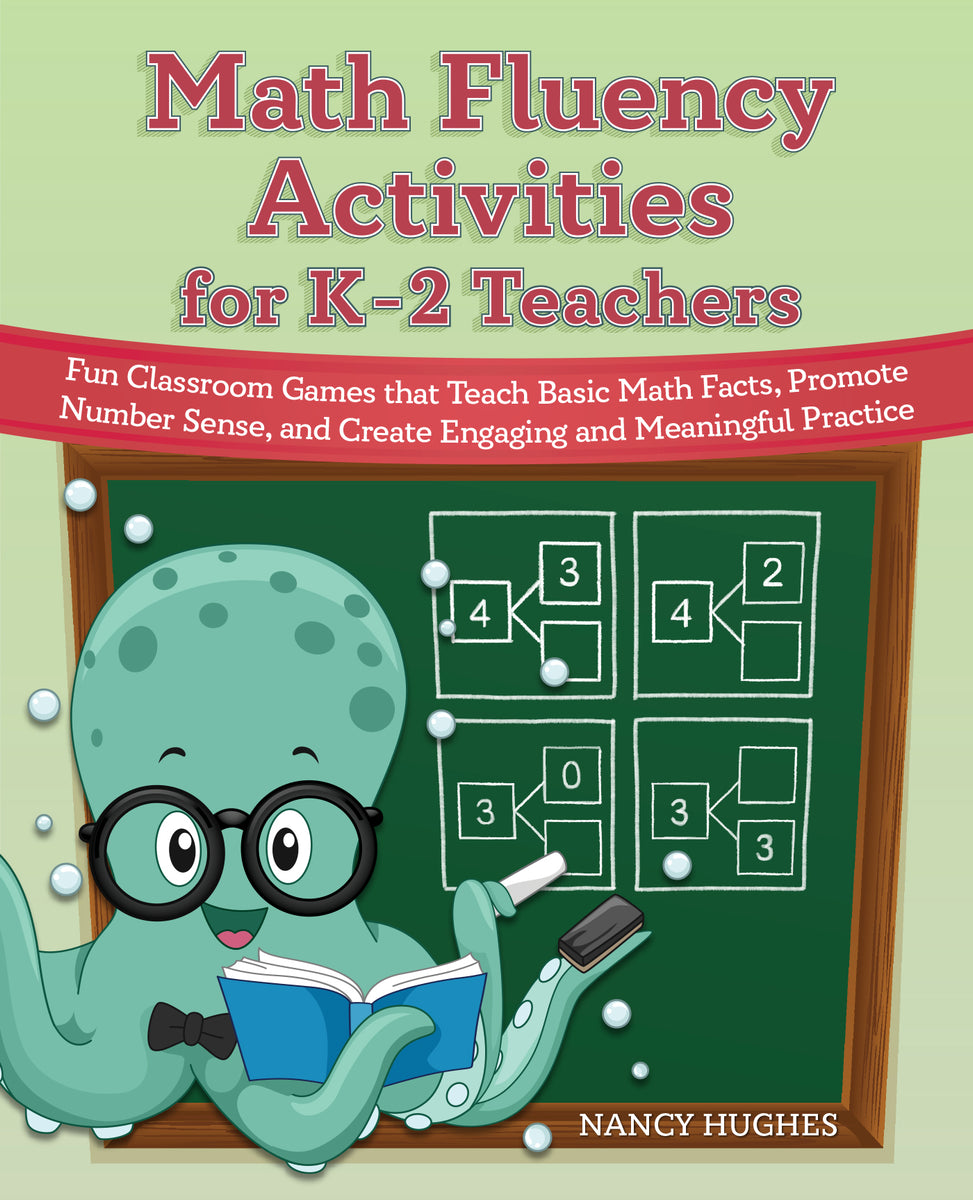 Math Fluency Activities for K-2 Teachers – Ulysses Press