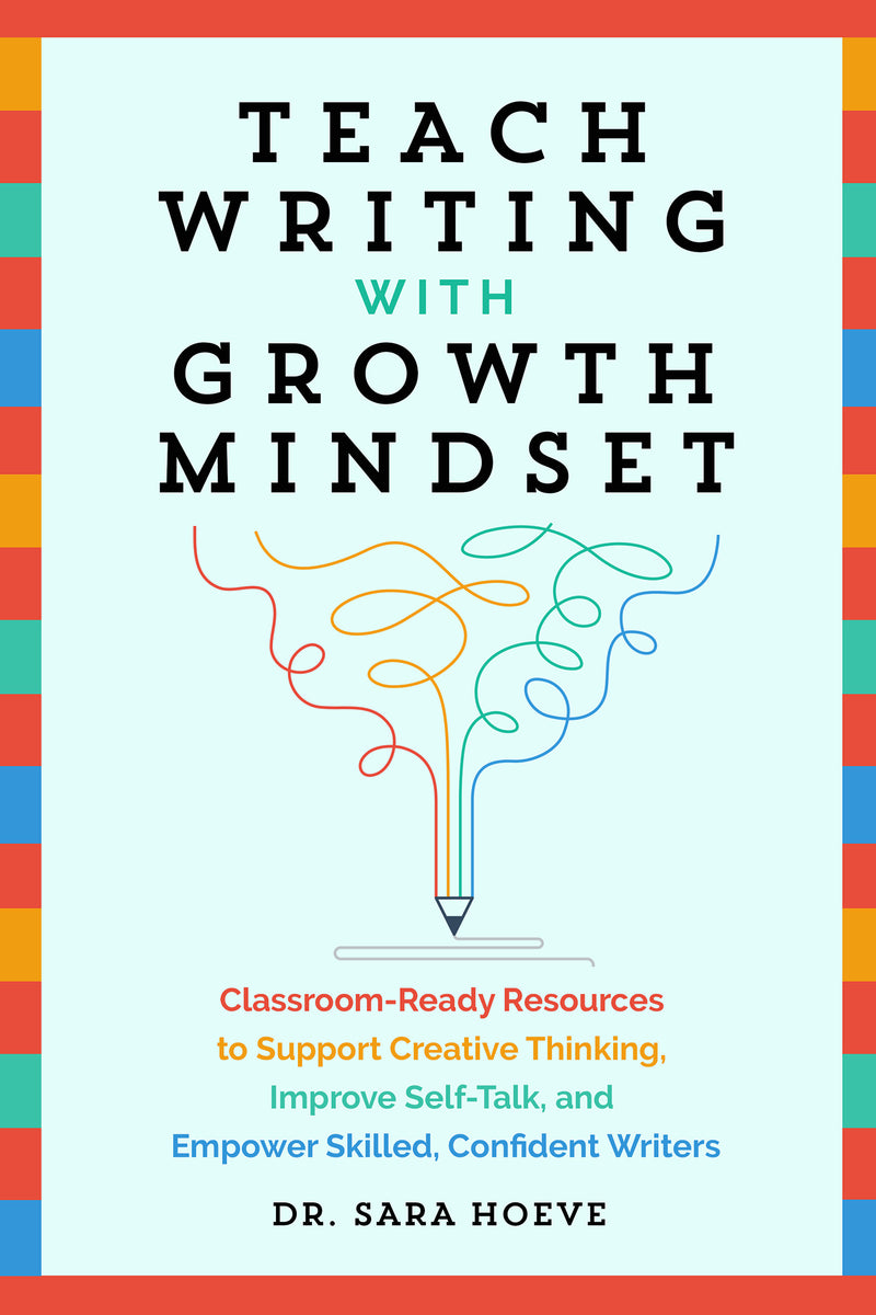 Teach Writing with Growth Mindset – Ulysses Press